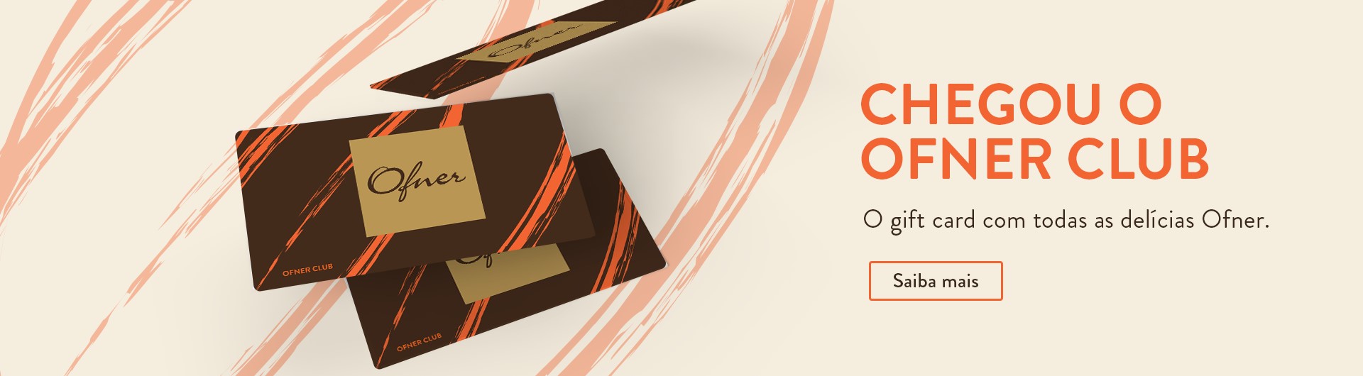 Coxinhas, Chocolates, Panetones e Muito Mais | Ofner 65 Anos