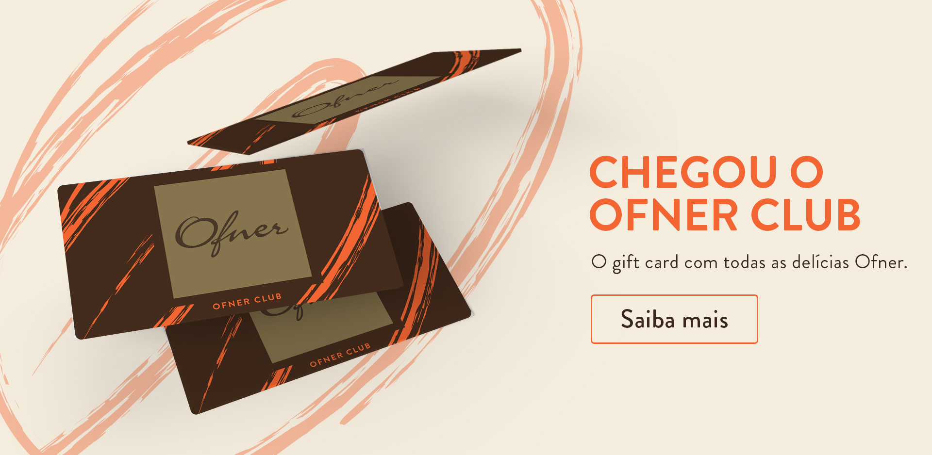 Coxinhas, Chocolates, Panetones e Muito Mais | Ofner 65 Anos